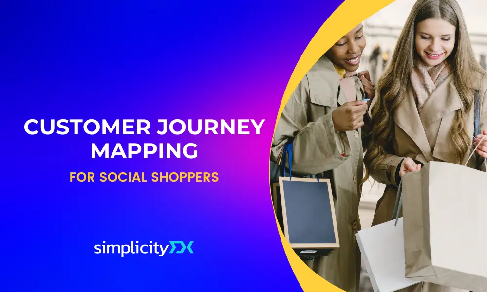 Create Ecommerce Customer Journey Maps Simplicitydx